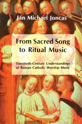 From Sacred Song to Ritual Music: Twentieth-Century Understandings of ...