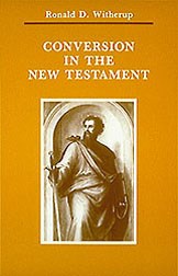 Conversion in the New Testament: : Ronald D. Witherup: 9780814658376 ...