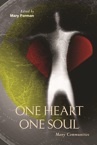One Heart, One Soul: Many Communities: Edited by Mary Forman, OSB, PhD ...
